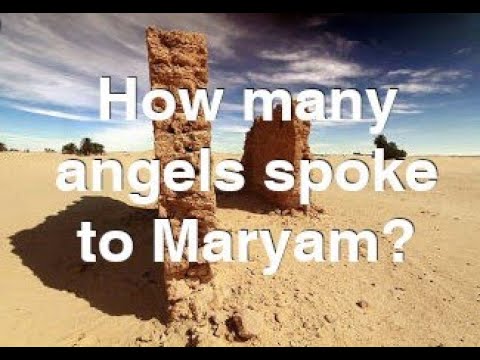 How many Angels spoke to Mary(ra)? - YouTube