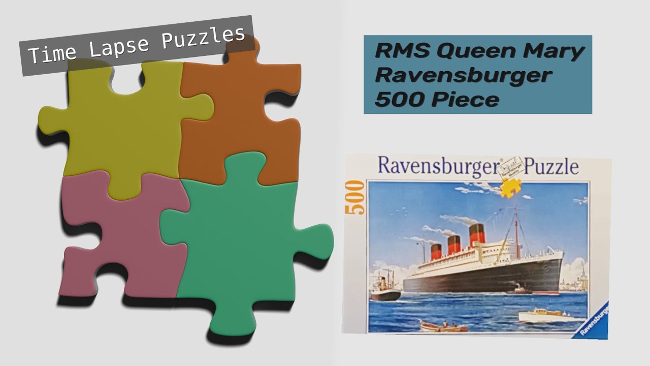 #23 RMS Queen Mary Puzzle Time Lapse, Ravensburger 500 piece. - YouTube