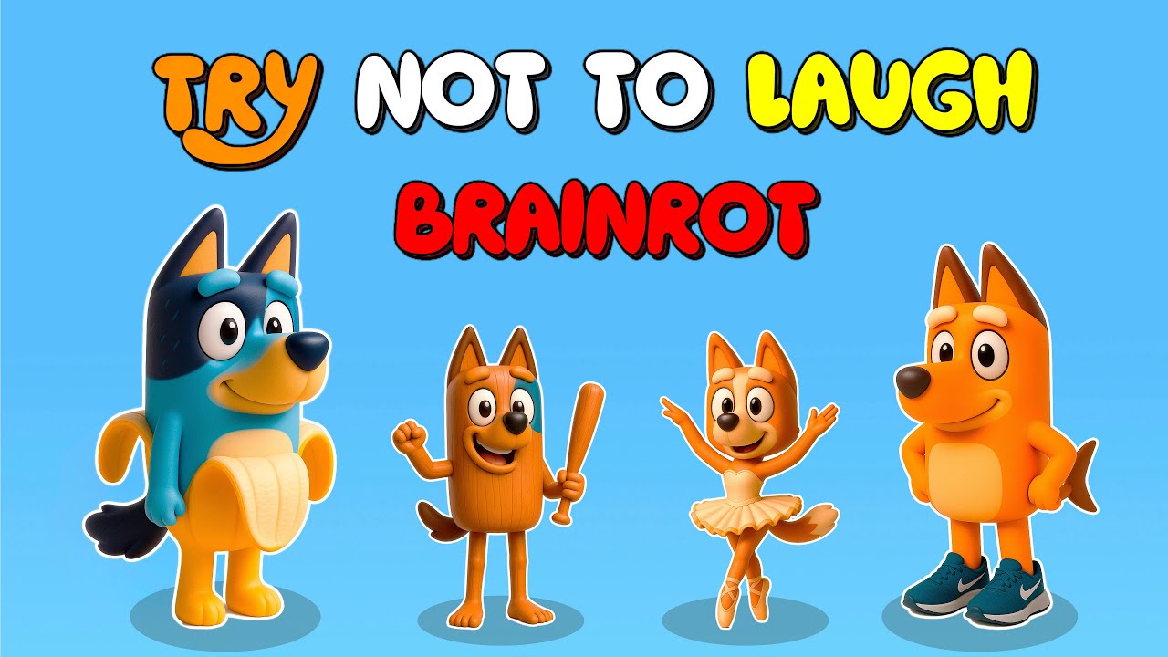 BLUEY TRY NOT TO LAUGH💀(BRAINROT UNLEASHED🧠 🤣 ) - YouTube