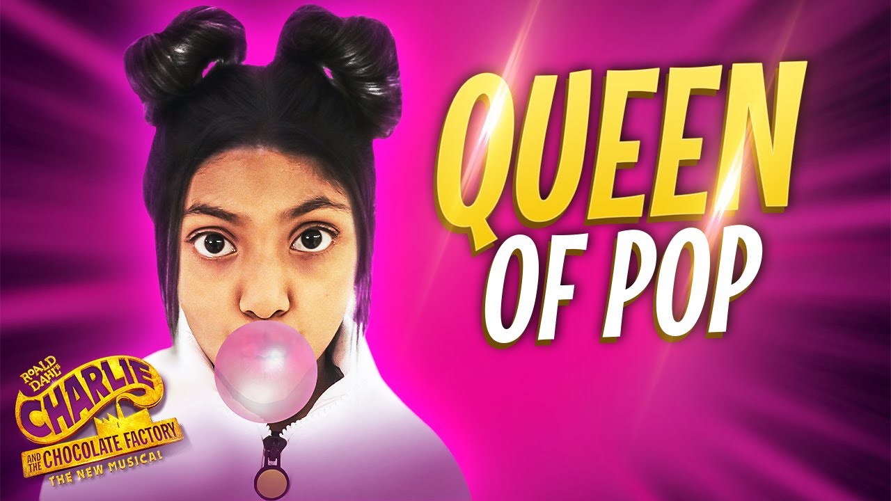 The Queen of Pop | Charlie and the Chocolate Factory Musical - YouTube
