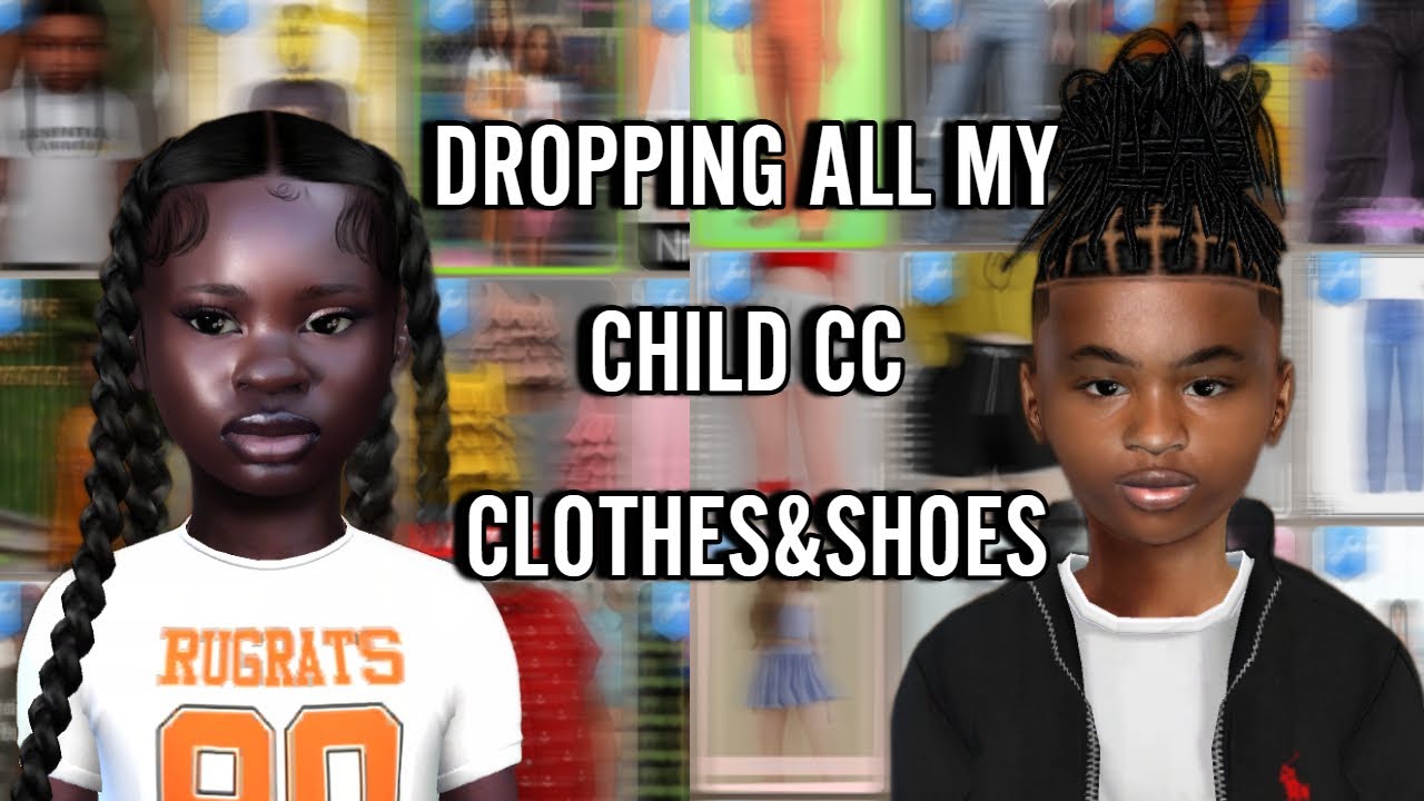 ULTIMATE CHILD CLOTHES/SHOES CC FOLDER SIMS 4 - YouTube