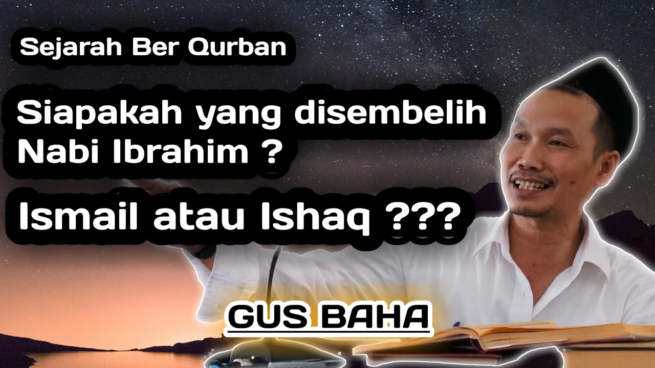 Gus Baha Terbaru 2021 : Sejarah berQurban - YouTube