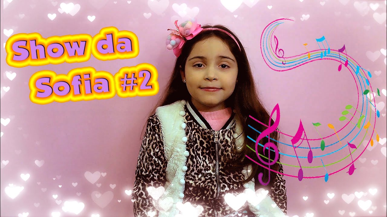 Show da Sofia #2 - Planeta da Sofi - YouTube