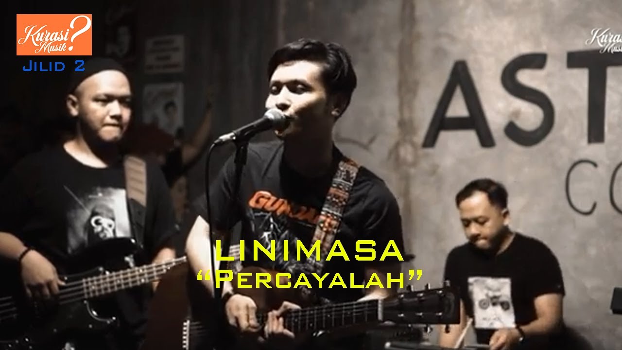 LINIMASA "PERCAYALAH" - YouTube