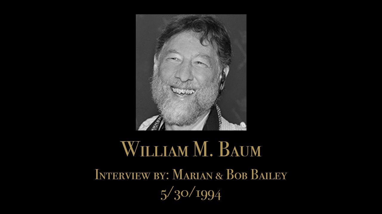 William M. Baum | The Bailey Interviews - YouTube