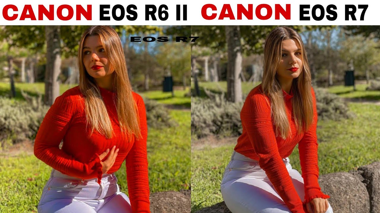 Canon Eos R6 II Vs Canon Eos R7 I Camera Test - YouTube