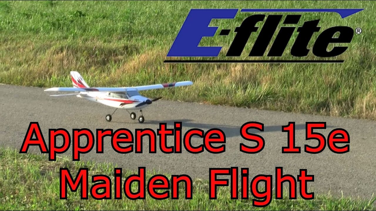 E-flite Apprentice S 15e Maiden Flight - YouTube