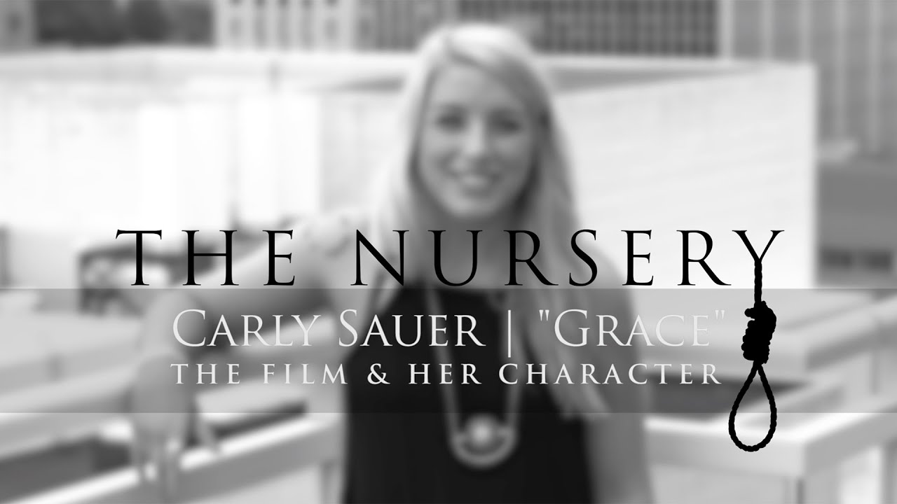 The Nursery Movie – Carly | “Grace” Interview - YouTube