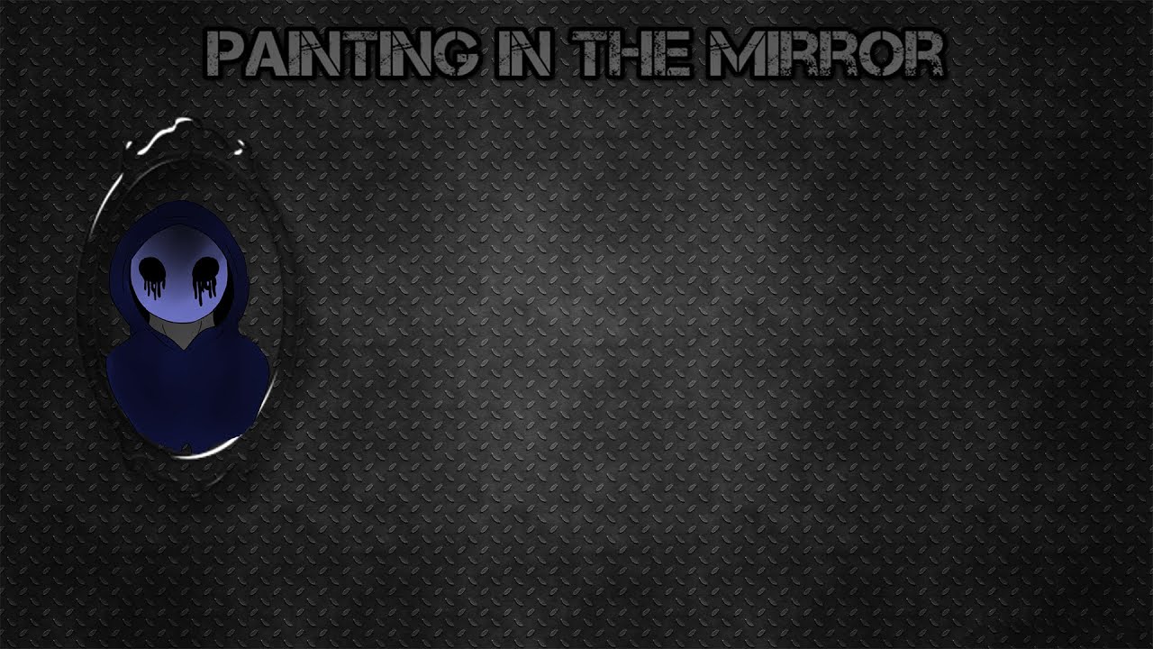 The Painting in the Mirror CreepyPasta Halloween Story Scary - YouTube