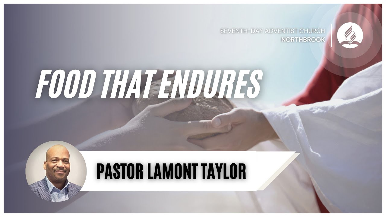 Food That Endures | Pastor Lamont Taylor - YouTube