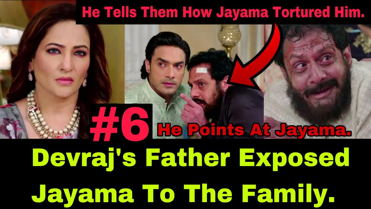 Devraj’s Father Exposed Jayama And Tells Everyone How Jayama Kept And ...
