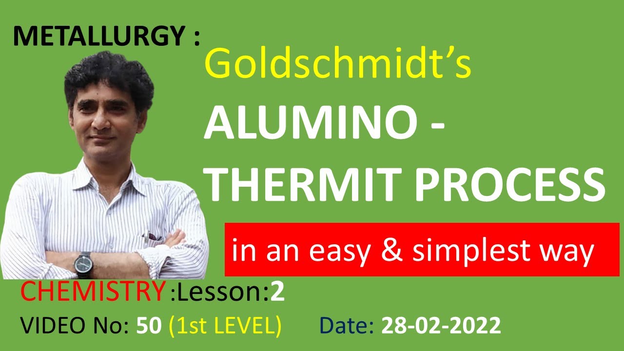 Goldschmidt 's alumino thermit process | Metallurgy | CHEMISTRY |# IIT ...