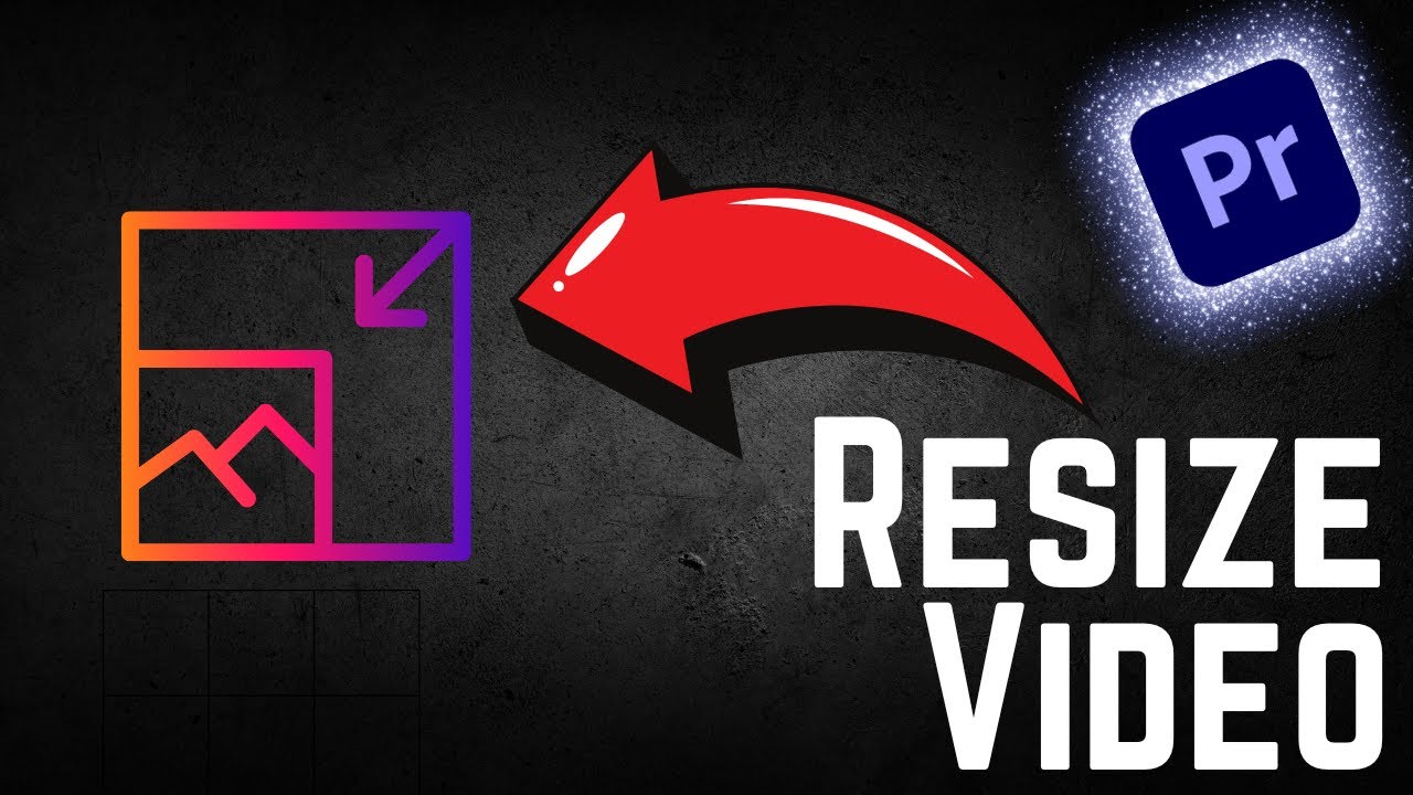 How To Resize Video Clips And Images In Premiere Pro YouTube How To Resize Video Clips And Images In Premiere Pro YouTube