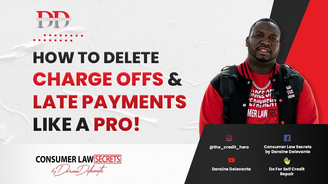 How To DELETE CHARGE OFFS & LATE PAYMENTS like A PRO! - YouTube