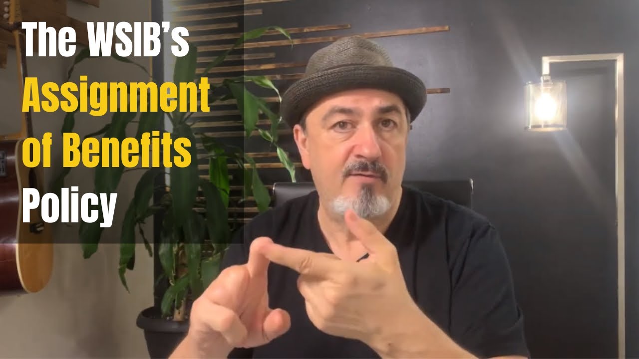 What You Need to Know About the WSIB's Assignment of Benefit Policy ...