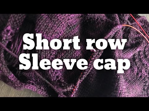 Short row sleeve cap
