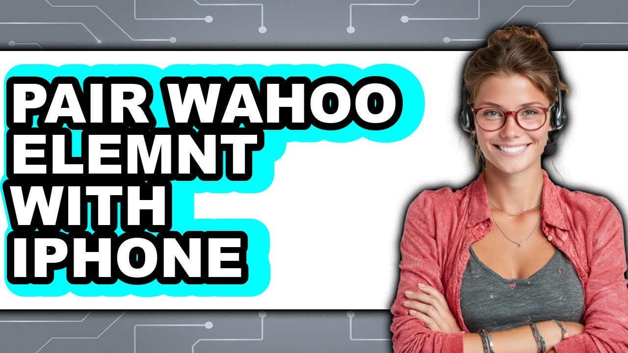 How to Pair Wahoo ELEMNT with iPhone - Easy Guide - YouTube