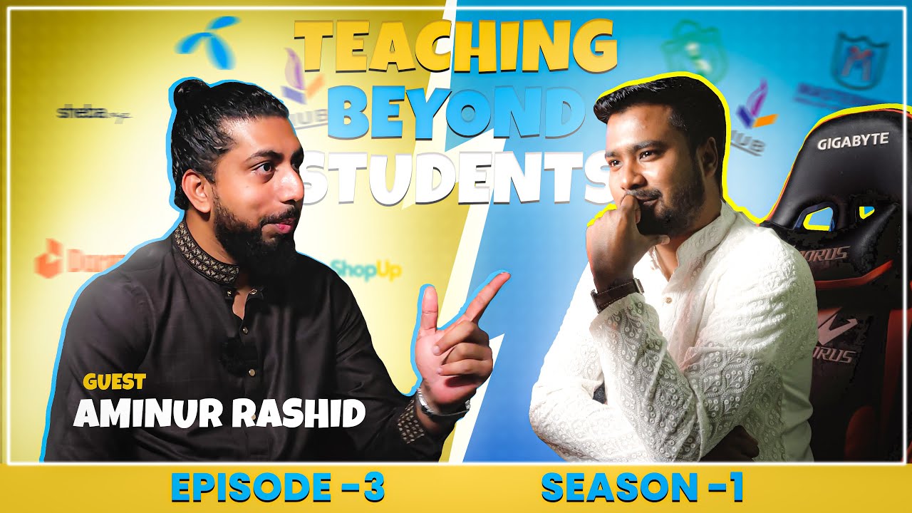 Teaching Beyond Students | Learn from Aminur Rashid's Leadership Wisdom ...