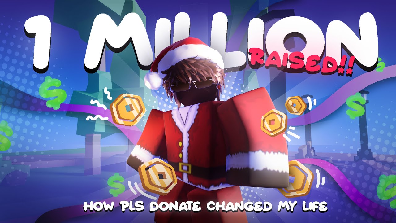 How Pls Donate changed my LIFE! | $1,000,000 Robux - YouTube