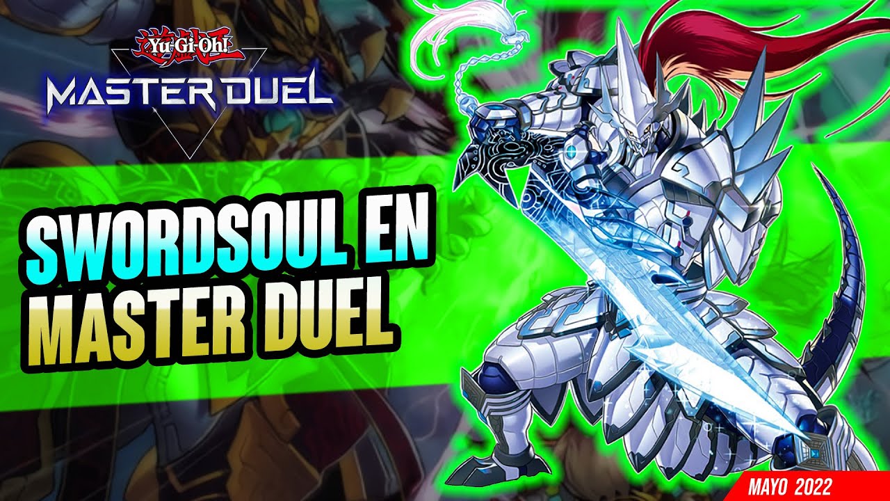 ¡Swordsoul! ¡Llegaron al Master Duel! - YouTube