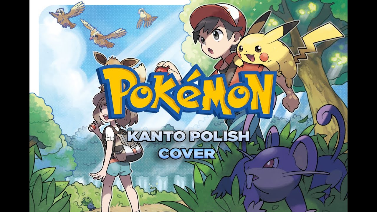 POLISH COVER Pokemon KANTO Series all openings PO POLSKU - YouTube