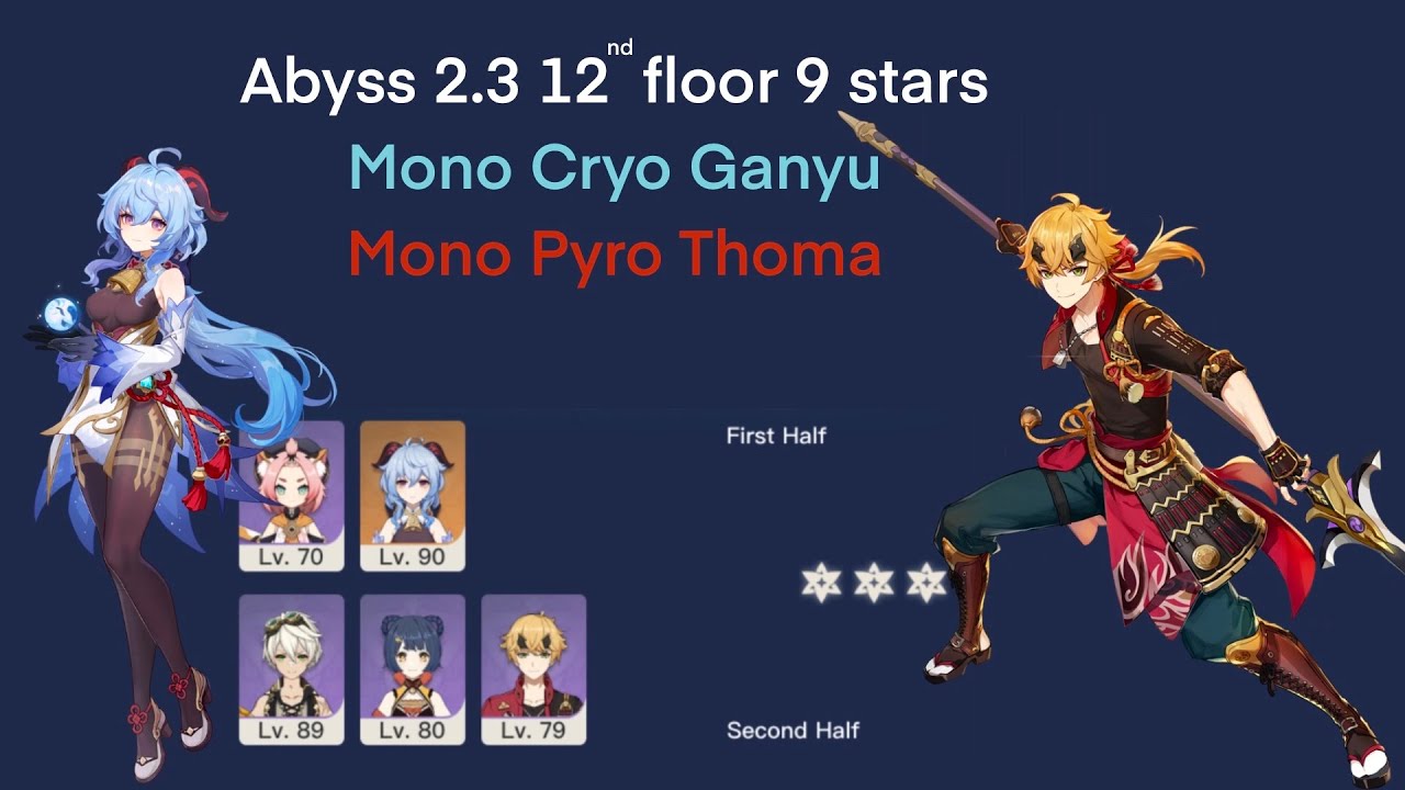 Abyss 2.3C 12nd floor 9 stars Duo Ganyu mono cryo , Trio Thoma mono ...