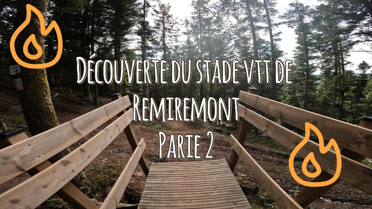 Stade VTT de Remiremont partie 2 - YouTube