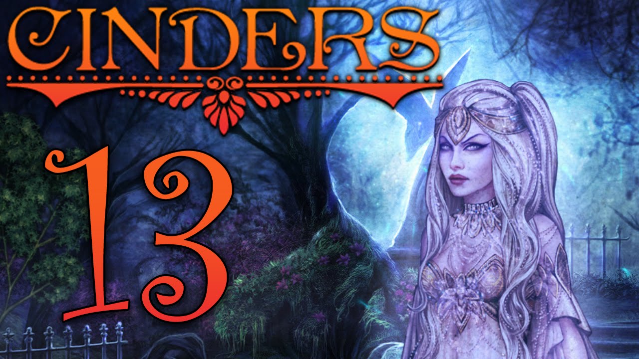 Cinders [13] A Plan - Let's Play - YouTube
