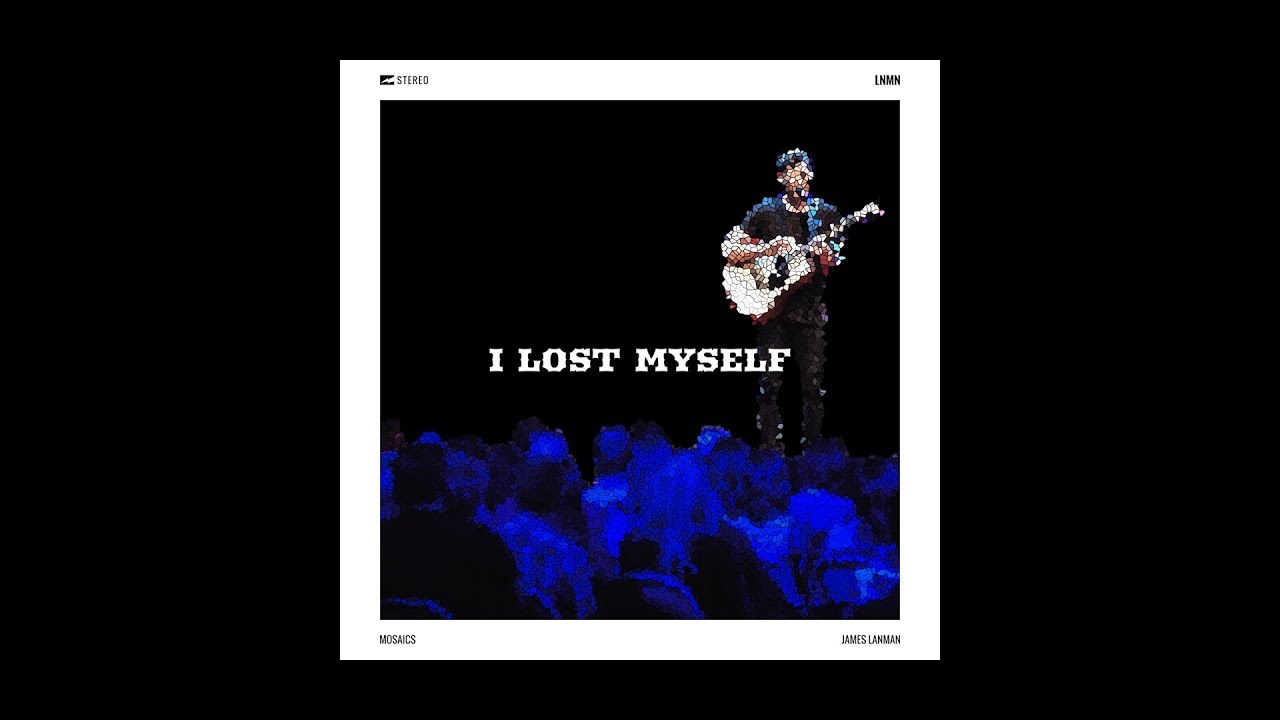 I Lost Myself - James Lanman (Audio) - YouTube