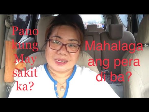 BEAUTIFUL LIFE/ MAHALAGA ANG PERA PERO KUNG MAY SAKIT KA MAGTITIPID PA ...