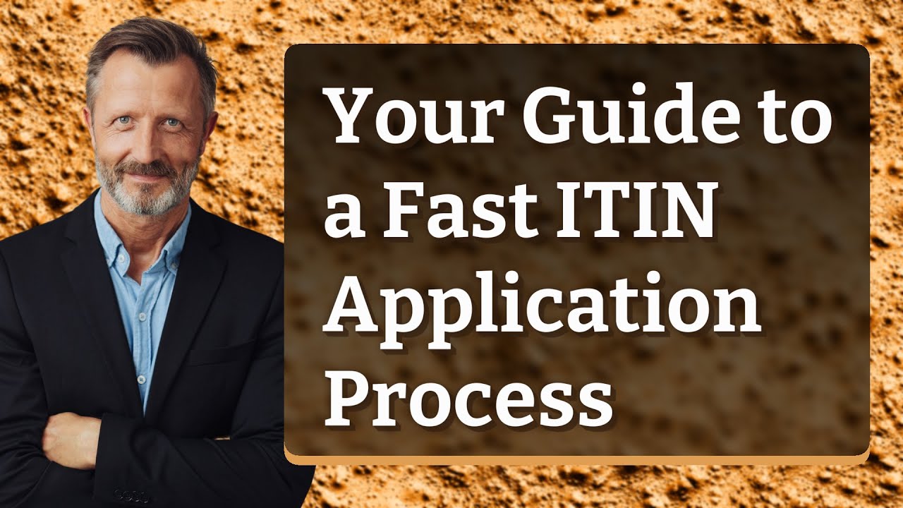 Your Guide to a Fast ITIN Application Process - YouTube