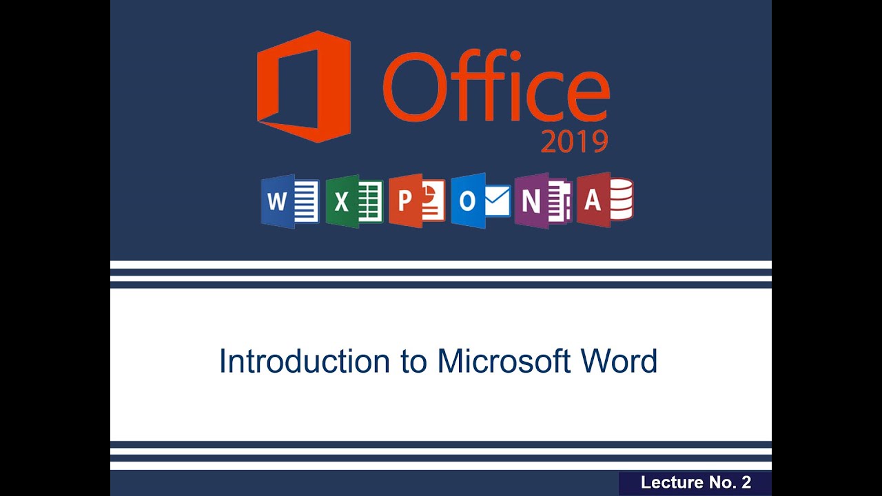 Learn Office 2019 (Lecture # 2: Introduction to Microsoft Word) - YouTube