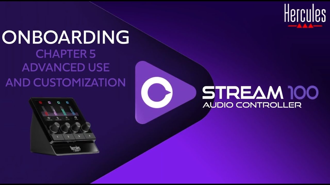 STREAM CONTROL - Chapter 5 : Advanced use and Customization | STREAM 100 - YouTube