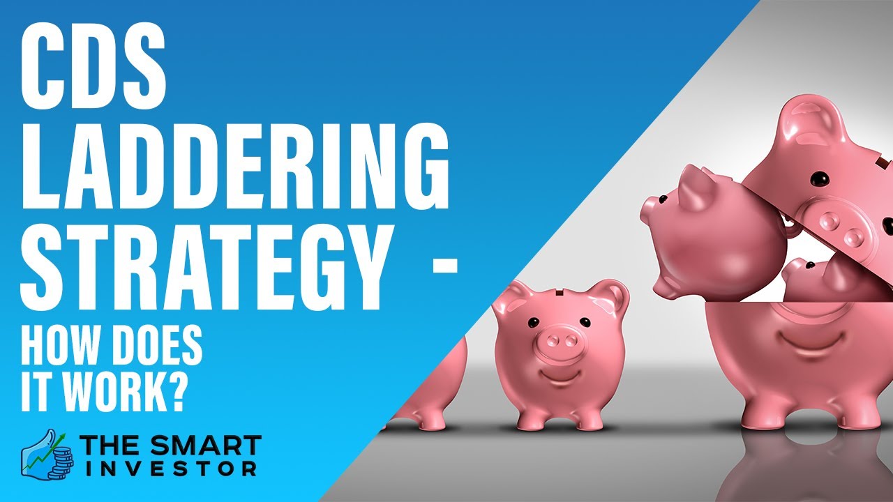Certificates Of Deposit (CDs) Laddering Strategy - How Does it Work ...
