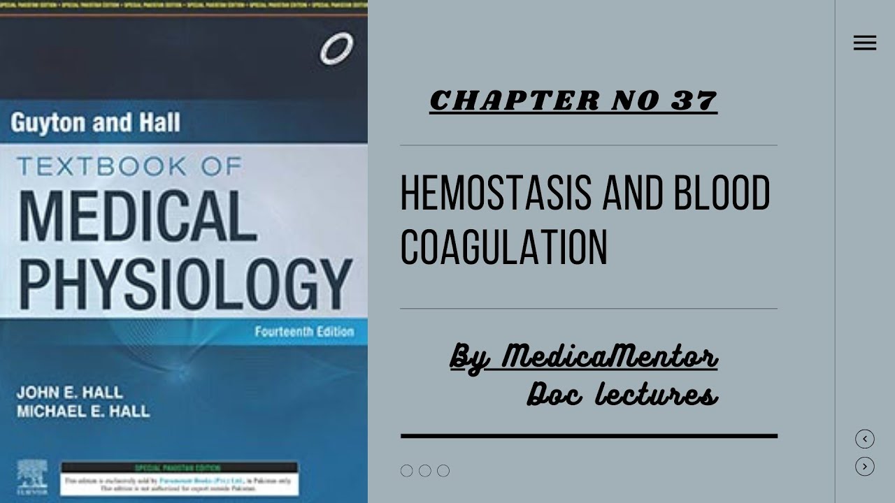 "Hemostasis & Blood Coagulation | Guyton Physiology Chapter 36 ...