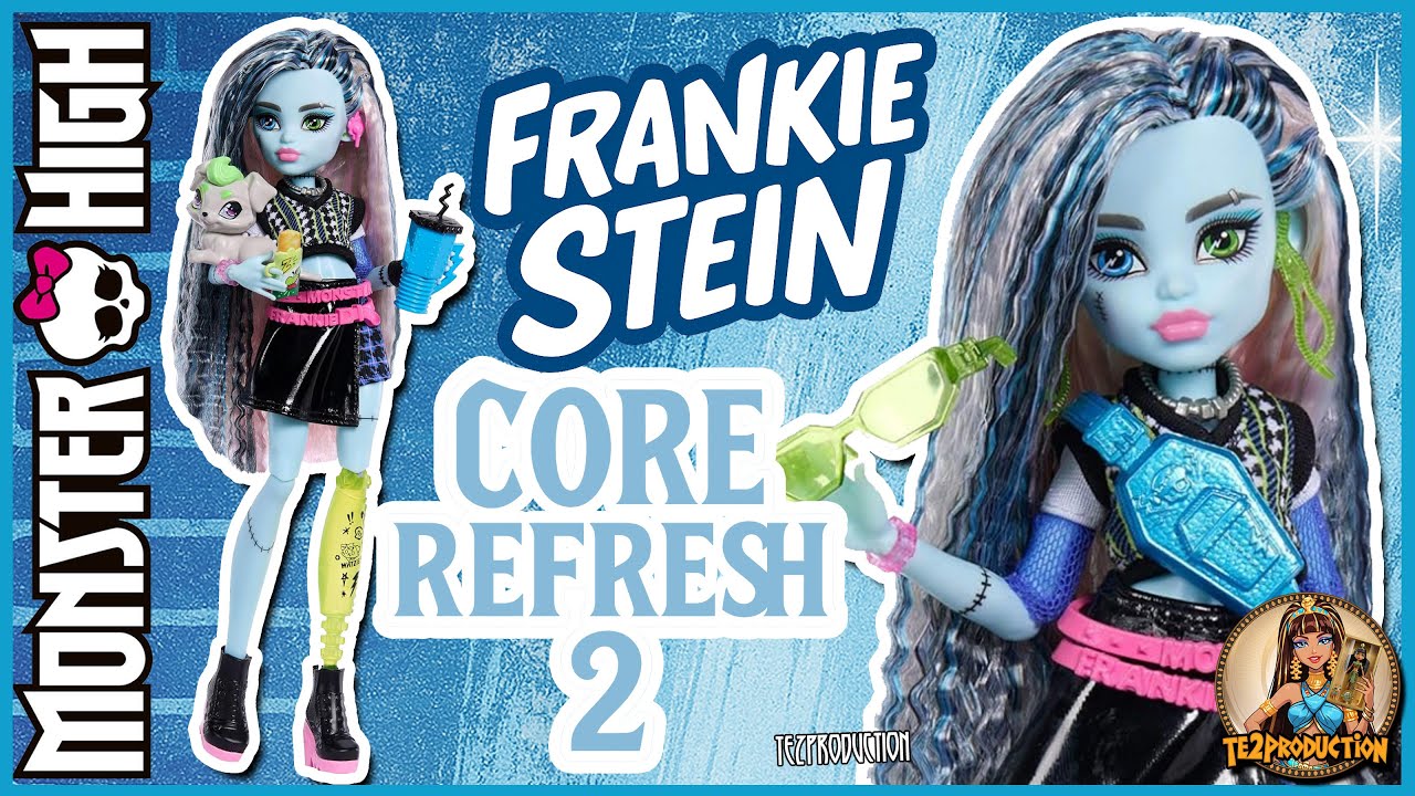 REVIEW MONSTER HIGH FRANKIE STEIN CORE REFRESH 2 - YouTube