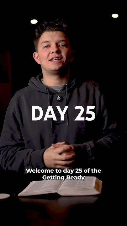 GETTING READY - READING PLAN - DAY 25 - YouTube