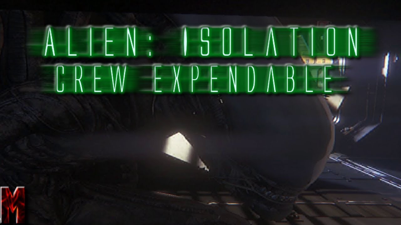 Alien: Isolation Crew Expendable - YouTube