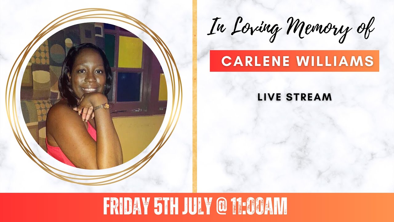 Celebrating the life of Carlene Williams. - YouTube