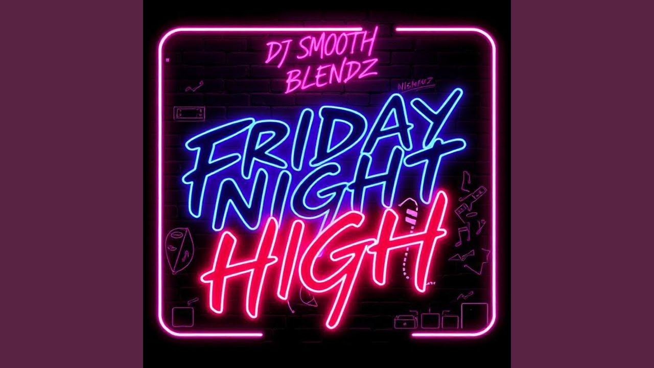 Friday Night High - YouTube