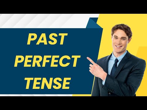 Past Perfect Tense: Explanation and uses of past perfect tense and its ...