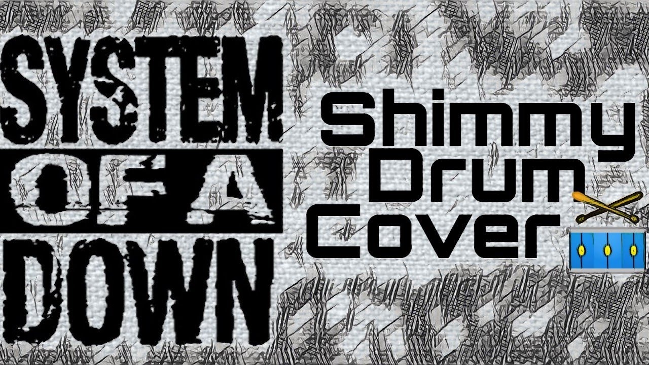 System Of A Down - Shimmy (Real Drum Cover) DRUMS2.0 - YouTube