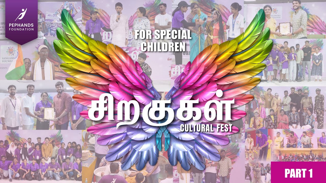 Siragugal Cultural Fest for Special Children ️🌟| PART-01 | Pephands ...