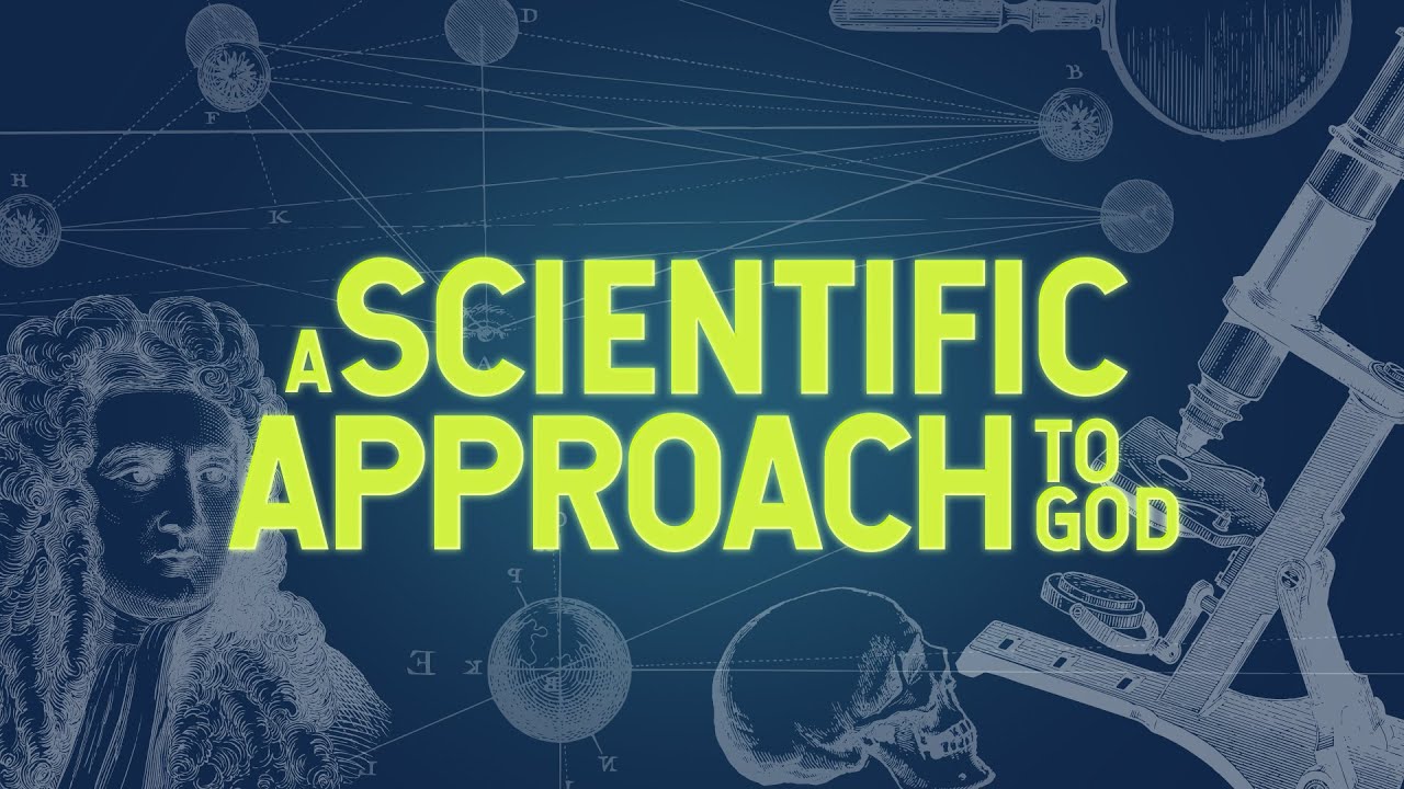 A Scientific Approach to God | Creation and Evolution - YouTube