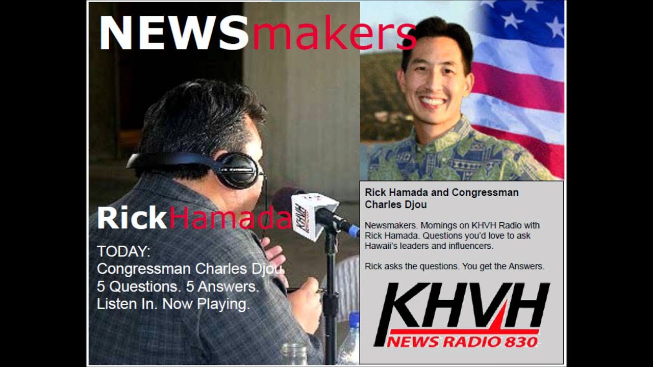 NewsMakers - 5 Questions Rick Hamada with Congressman Charles Djou ...