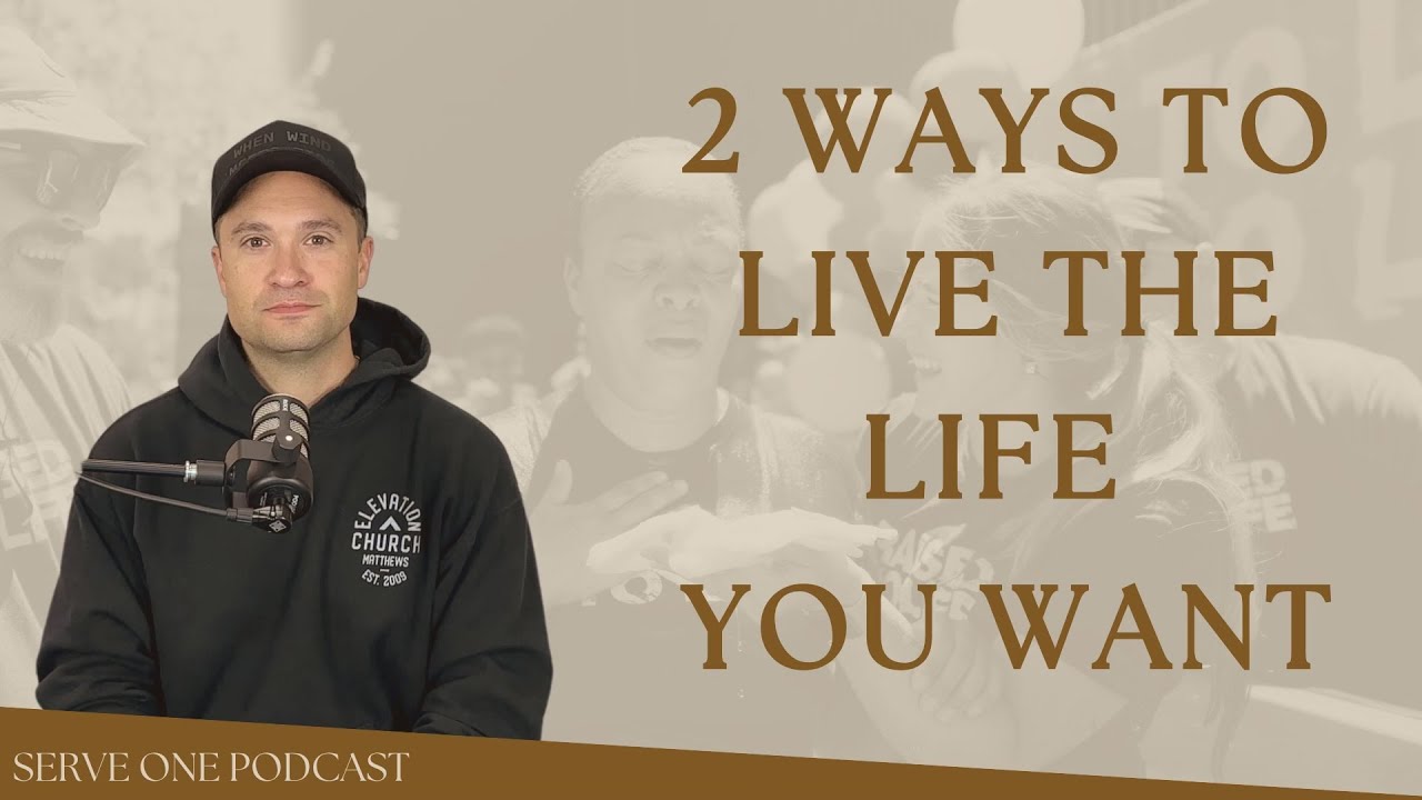 2 Ways to Live the Life You Want - YouTube