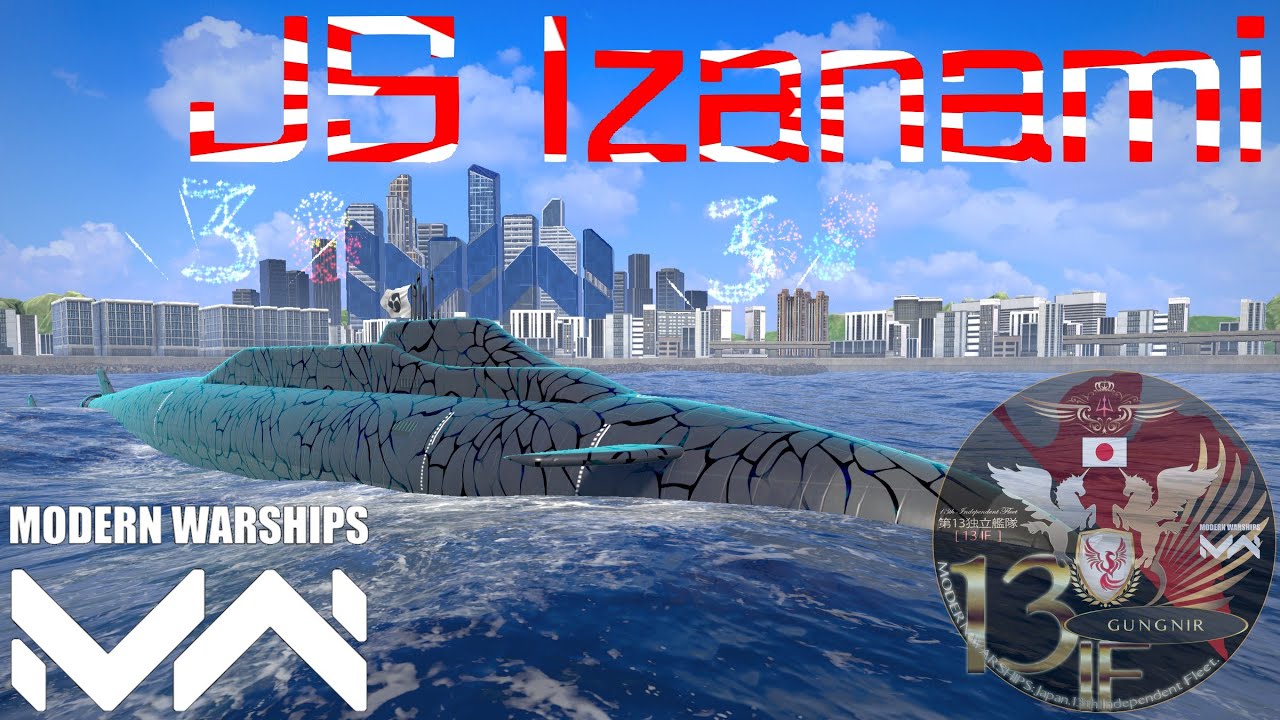 Modern Warships｜JS Izanami - YouTube