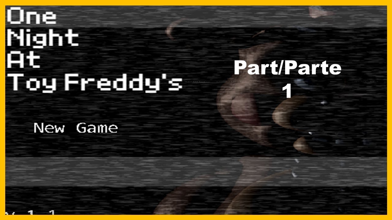 One Night At Toy Freddy's Part/Parte #1 (Scratch 2019) (Fan Made ...