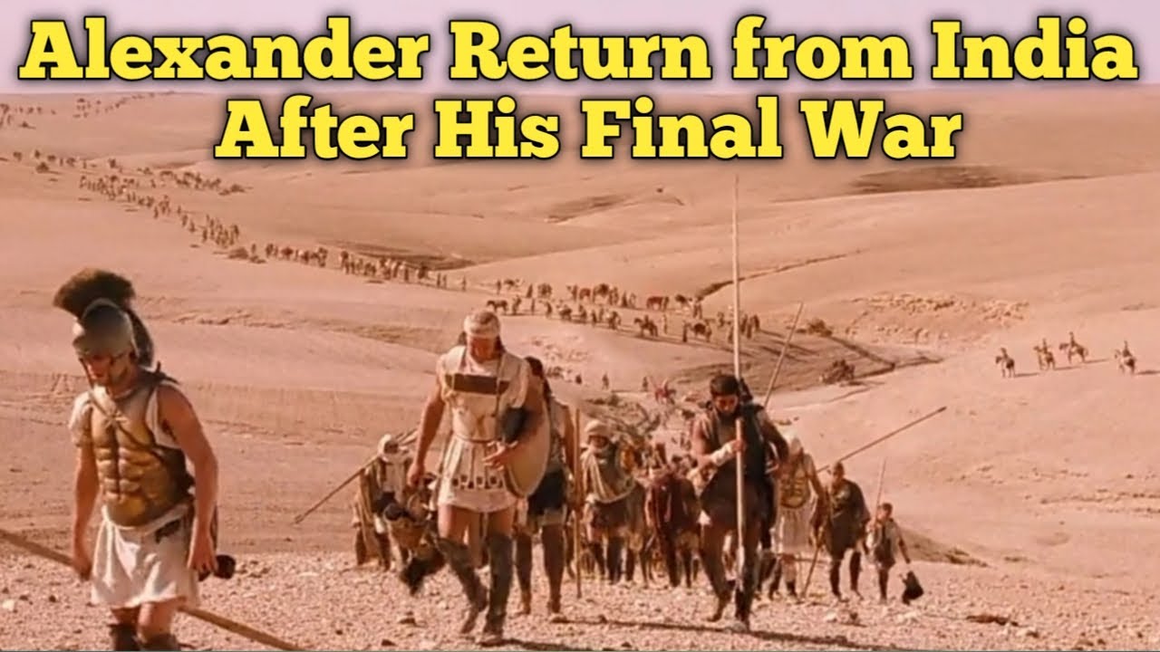 Final War Of Alexander In India and Return to Babylon - YouTube
