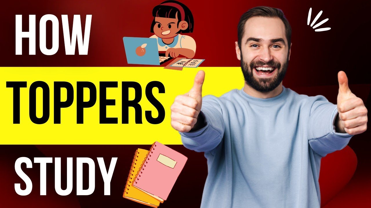 HOW TOPPERS STUDY | Toppers preperation for exam | Study strategy ...